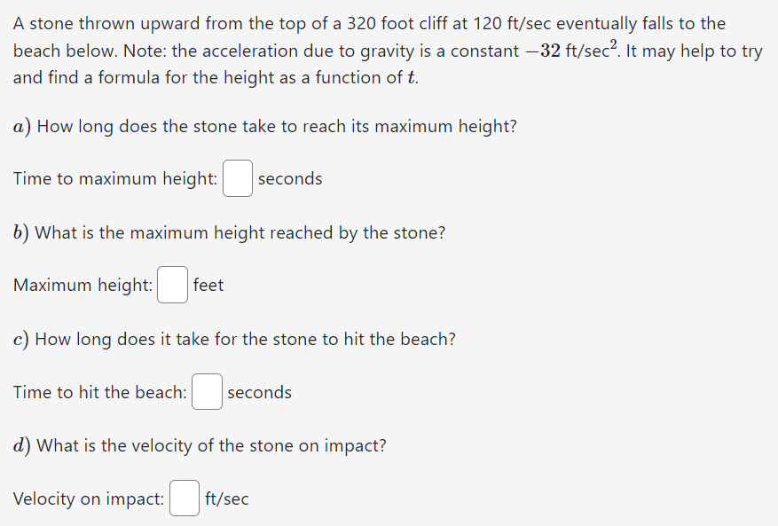 Solved A stone thrown upward from the top of a 320 foot | Chegg.com