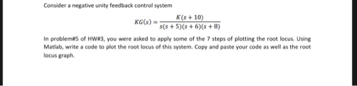 Solved Consider a negative unity feedback control system | Chegg.com