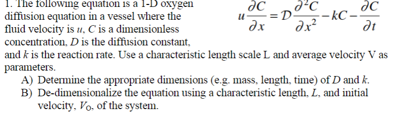 Solved 1. The following equation is a 1−D oxygen diffusion | Chegg.com