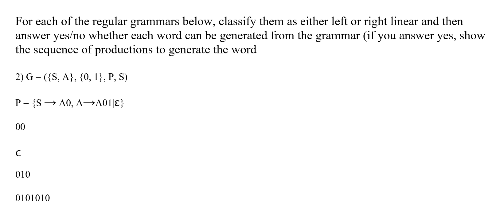 Solved For each of the regular grammars below, classify them | Chegg.com