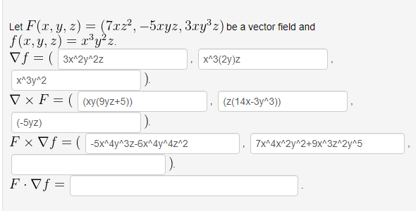 Solved Let F(x,y,z)=(7xz2,−5xyz,3xy3z) be a vector field and | Chegg.com