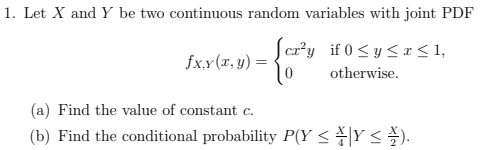 Solved Let x ﻿and Y ﻿be two continuous random variables with | Chegg.com