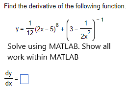 Solved Find the derivative of the following function | Chegg.com