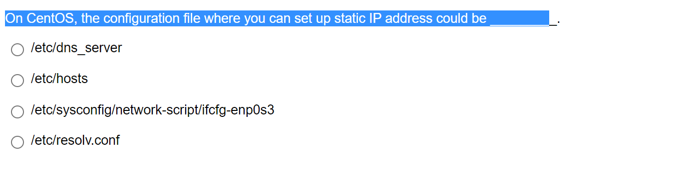 Solved On CentOS, the configuration file where you can set | Chegg.com