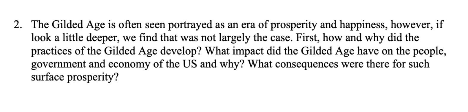 The Gilded Age is often seen portrayed as an era of | Chegg.com