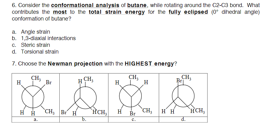 Solved 6. Consider the conformational analysis of butane, | Chegg.com