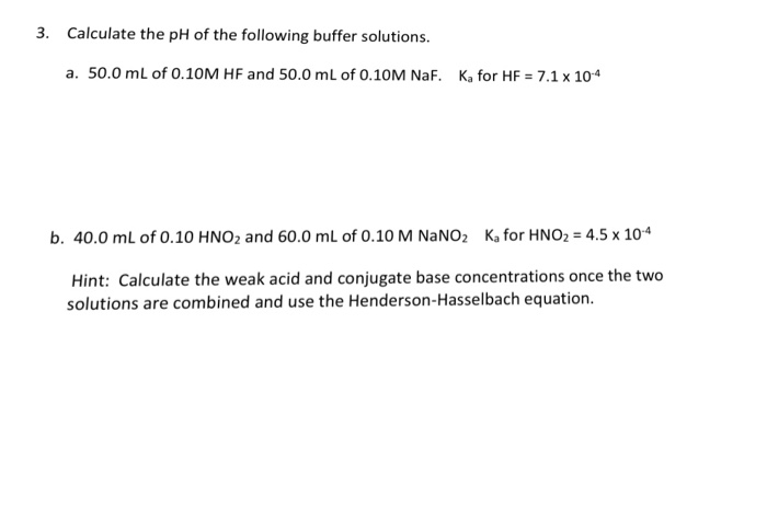 Solved 3. Calculate the pH of the following buffer | Chegg.com