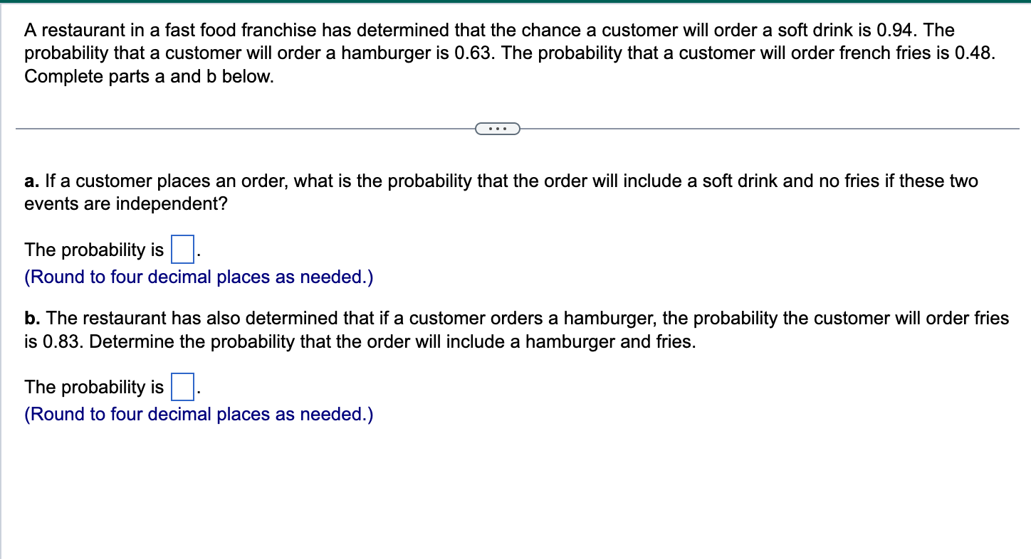 Solved A restaurant in a fast food franchise has determined | Chegg.com