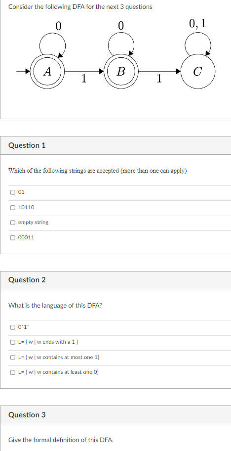 Solved Consider the following DFA for the next 3 questions | Chegg.com