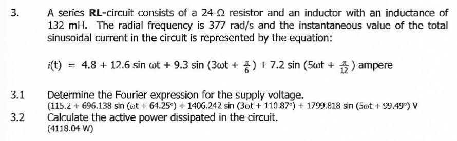 Solved 3. A series RL-circuit consists of a 24-2 resistor | Chegg.com