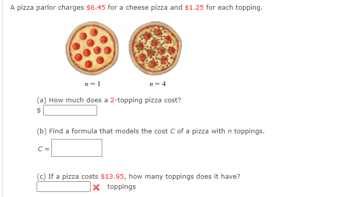 Solved A pizza parlor charges $6.45 for a cheese pizza and | Chegg.com