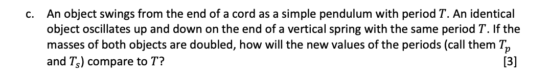 Solved c. An object swings from the end of a cord as a | Chegg.com
