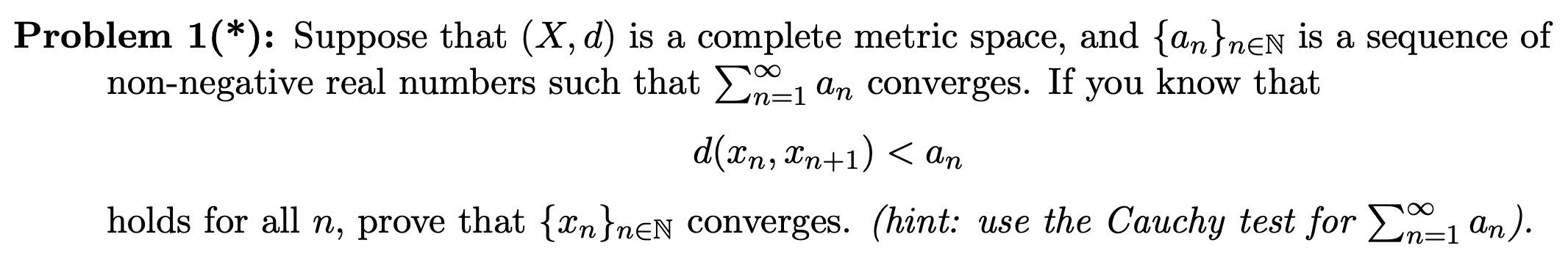 Solved Problem 1(∗): Suppose that (X,d) is a complete metric | Chegg.com
