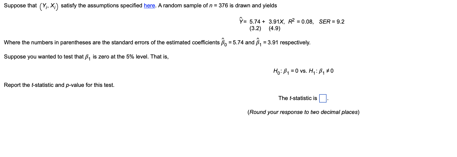 [Solved]: find the t statistic AND p value explain all answe