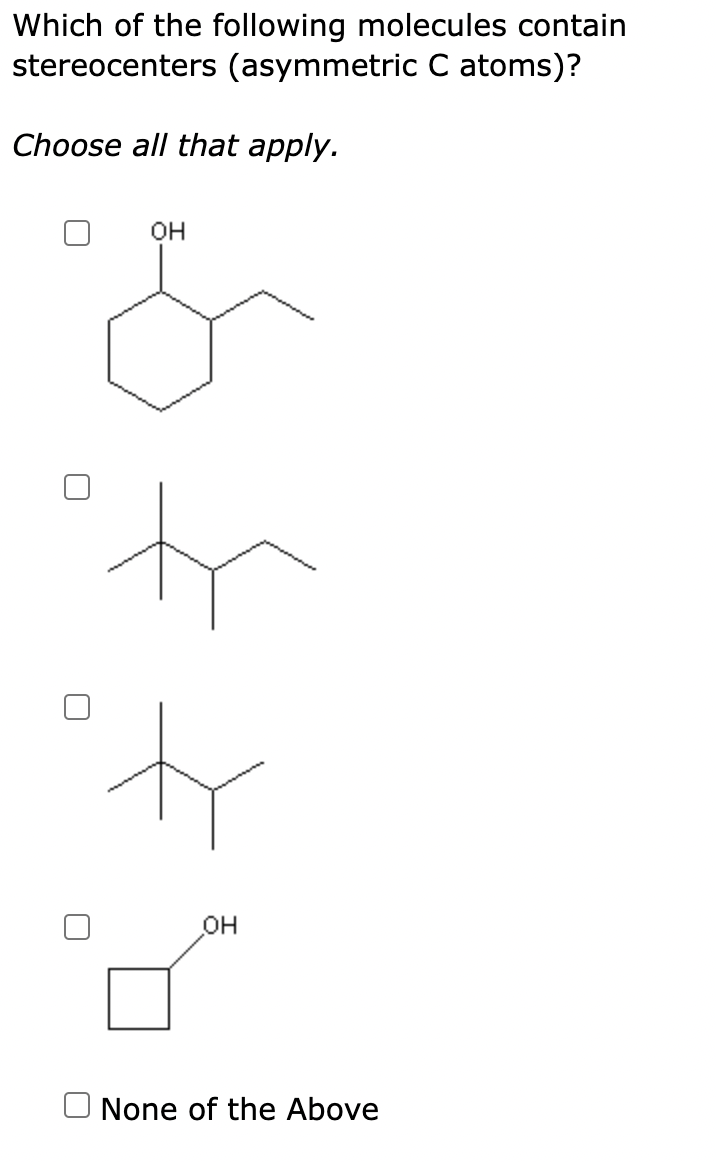 Solved Which of the following molecules contain | Chegg.com