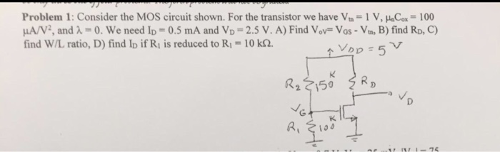 Solved Problem! : Consider the MOS circuit shown. For the | Chegg.com