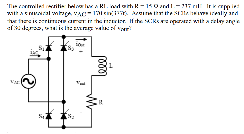 Solved The controlled rectifier below has a RL load with R = | Chegg.com