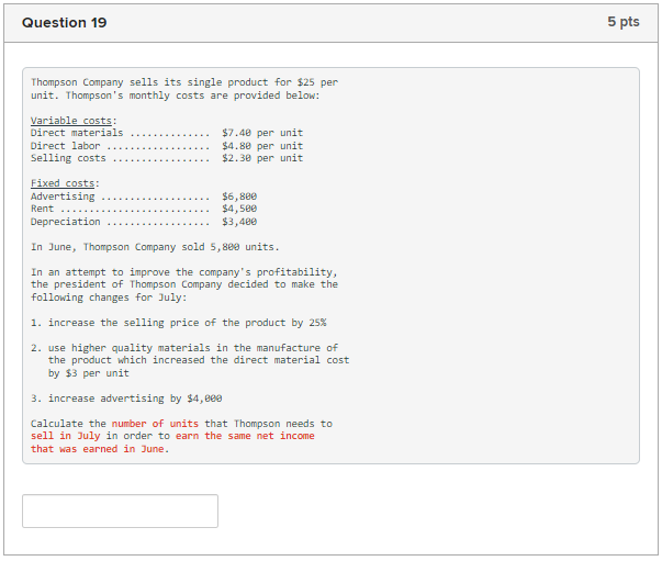 Solved Thompson Company sells its single product for $25 per | Chegg.com