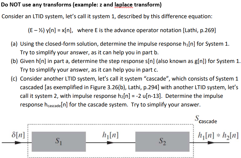 Solved Do NOT use any transforms (example: z and laplace | Chegg.com