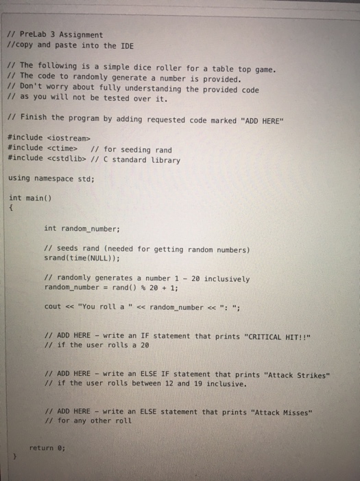 Solved // PreLab 3 Assignment //copy and paste into the IDE | Chegg.com