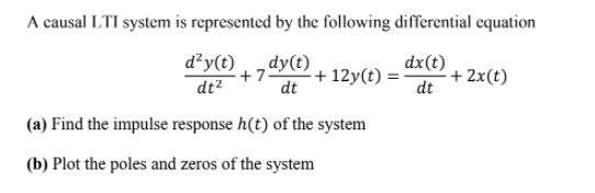 Solved A causal LTI system is represented by the following | Chegg.com