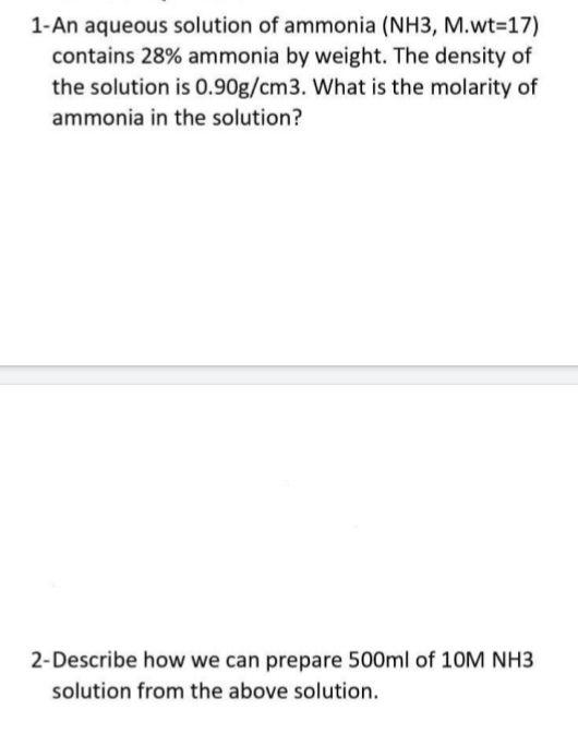1-An aqueous solution of ammonia (NH3, M.wt=17) | Chegg.com