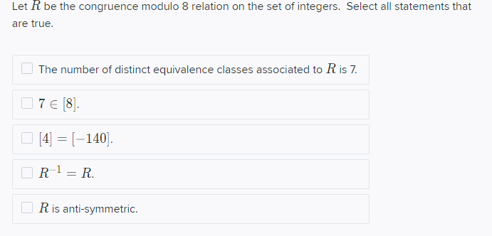 Solved Let R be the congruence modulo 8 relation on the set | Chegg.com