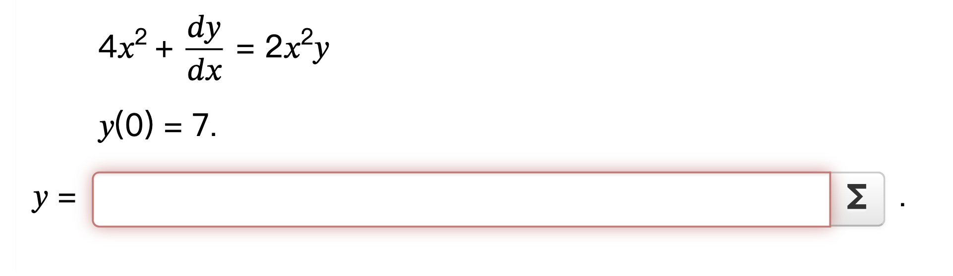 Solved 4x2+dxdy=2x2yy(0)=7y= | Chegg.com