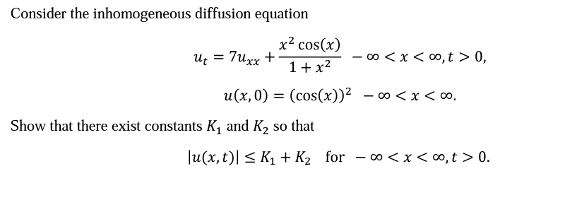Consider the inhomogeneous diffusion equation x2 | Chegg.com