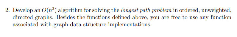 Solved We are given a directed, unweighted graph G=(V,E) | Chegg.com