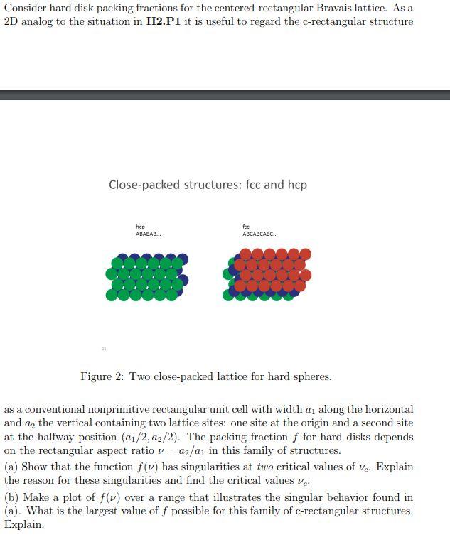 Solved Consider hard disk packing fractions for the | Chegg.com