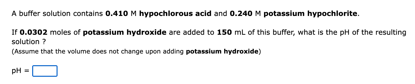 Solved A buffer solution contains 0.410M hypochlorous acid | Chegg.com