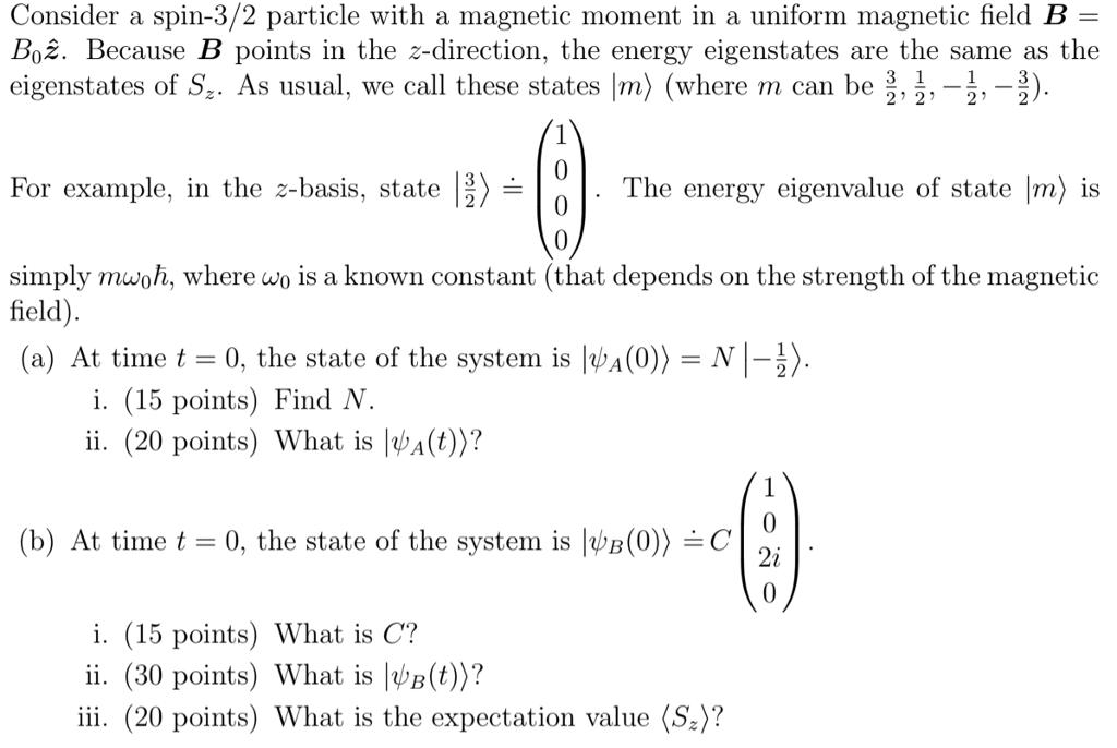 Solved Consider a spin-3/2 particle with a magnetic moment | Chegg.com