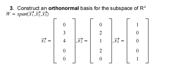 Solved 3. Construct an orthonormal basis for the subspace of | Chegg.com