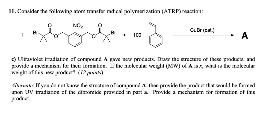11. Consider the following atom transfer radical | Chegg.com