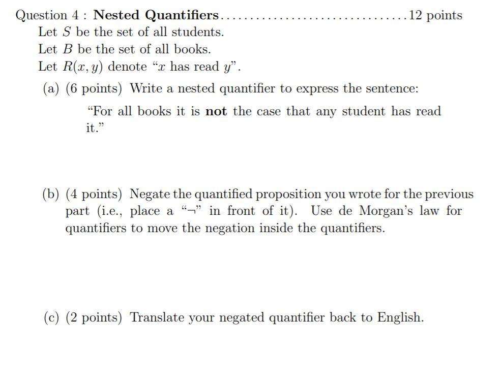 Solved Question 4: Nested Quantifiers. .12 points Let S be | Chegg.com