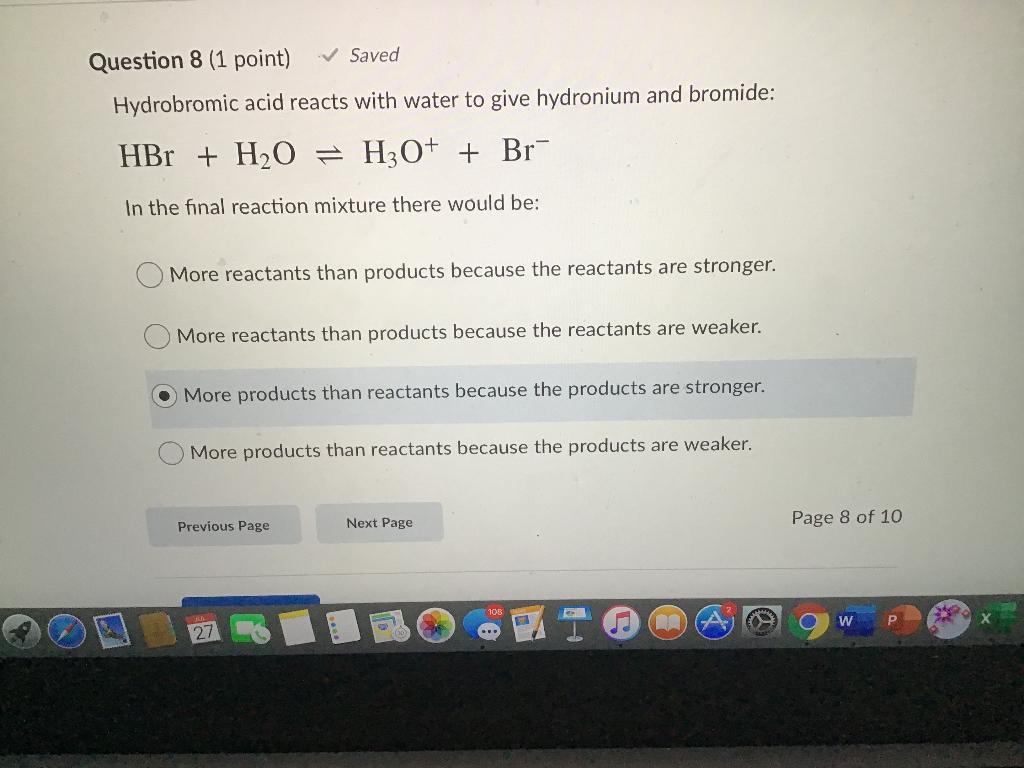 Solved Question 8 (1 point) Saved Hydrobromic acid reacts | Chegg.com