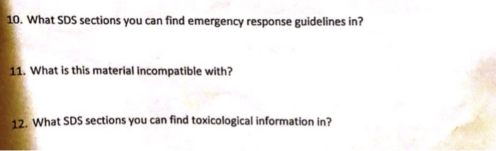 Solved 10. What SDS sections you can find emergency response | Chegg.com