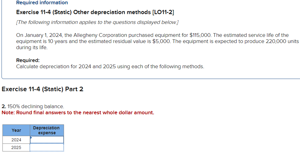 Solved Exercise 11-4 (Static) Other depreciation methods | Chegg.com