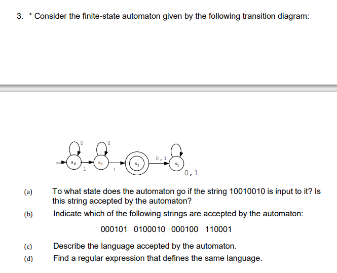 Solved 3 Consider The Finite State Automaton Given By The