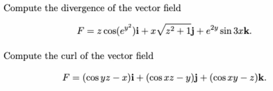 Solved Compute the divergence of the vector field | Chegg.com