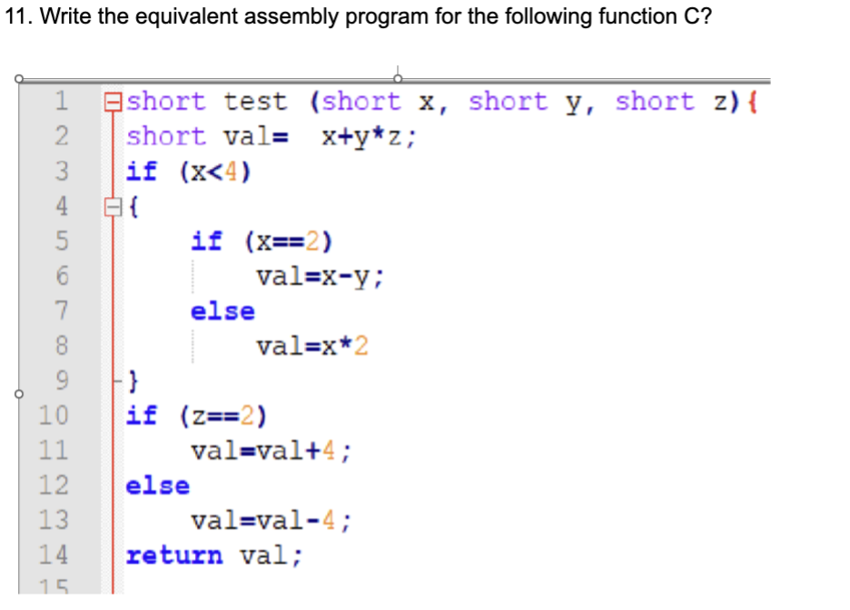 Solved Write the equivalent assembly program for the | Chegg.com