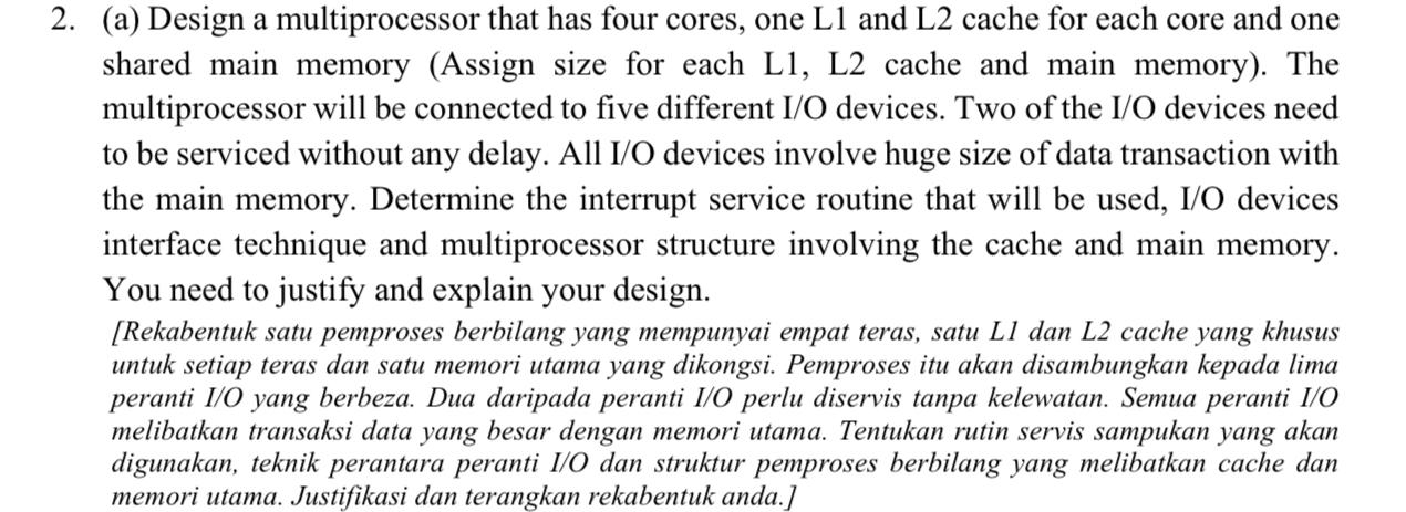Solved 2. (a) Design a multiprocessor that has four cores, | Chegg.com