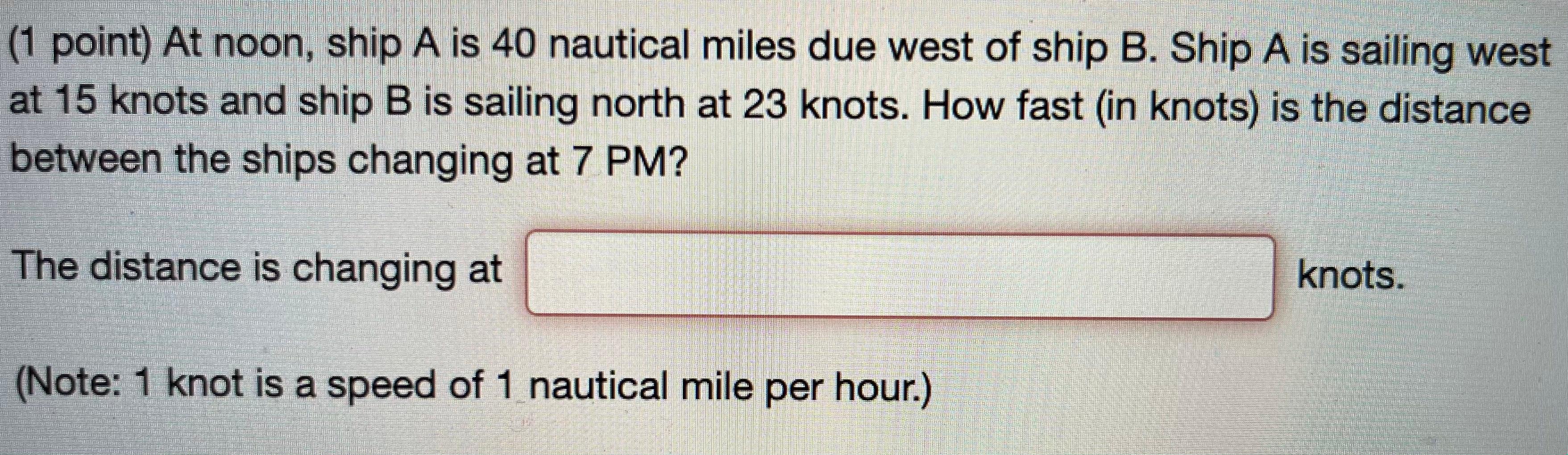 Solved (1 point) At noon, ship A is 40 nautical miles due | Chegg.com