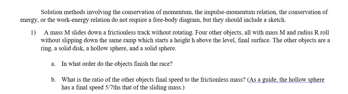 Solved Solution methods involving the conservation of | Chegg.com