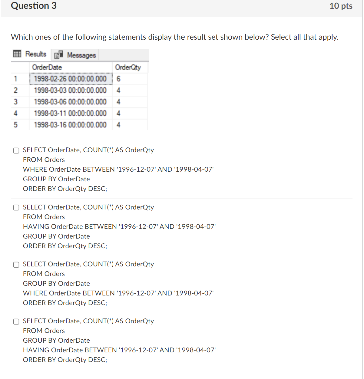 Solved Question 3 10 pts Which ones of the following | Chegg.com