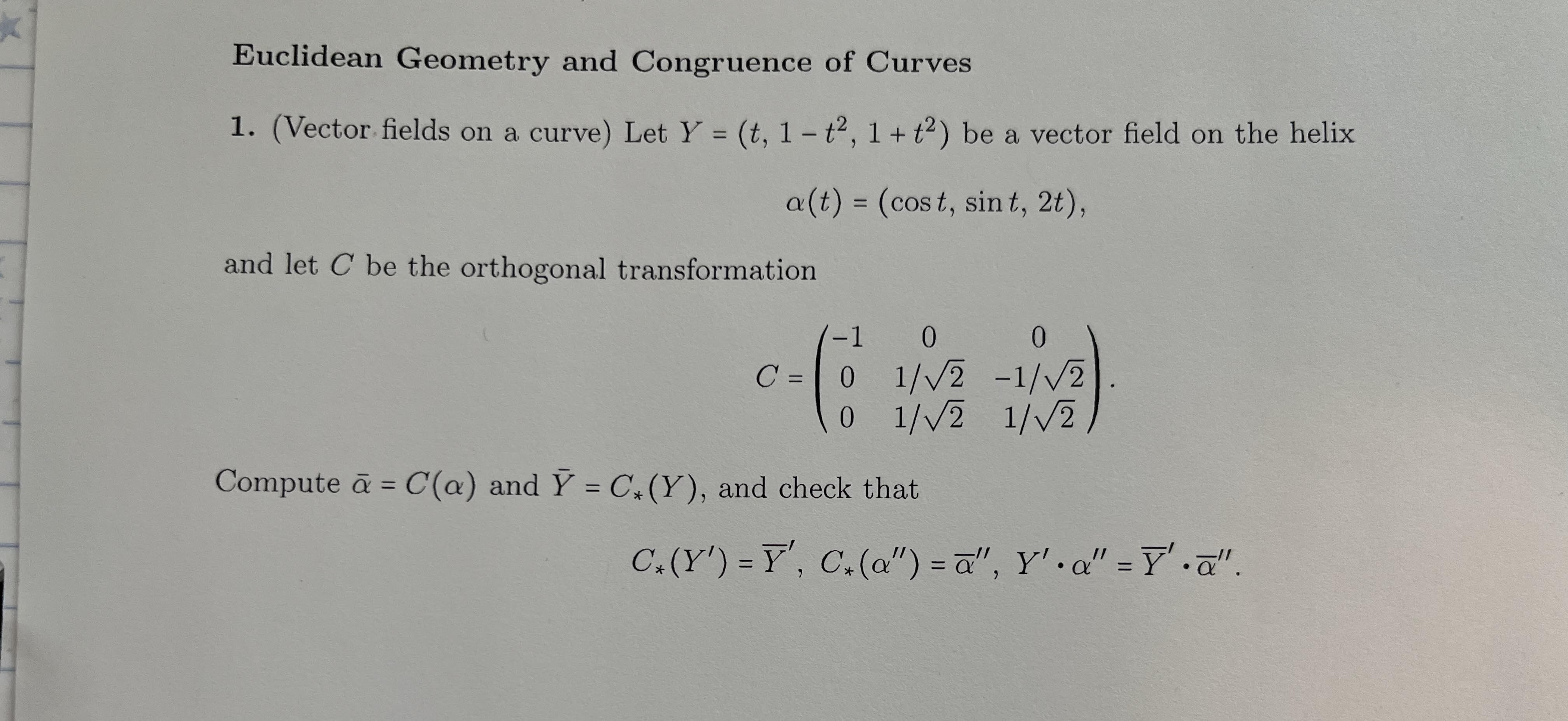 Solved Euclidean Geometry and Congruence of Curves 1. | Chegg.com