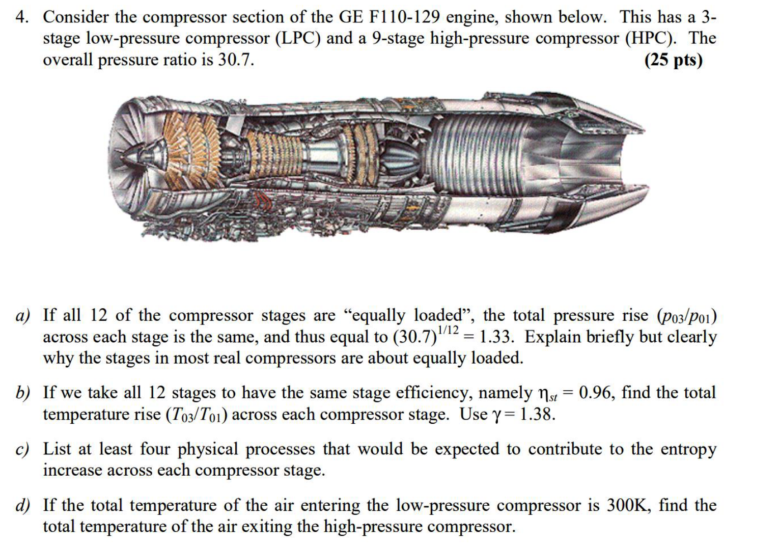 Solved 4. Consider the compressor section of the GE F110-129 | Chegg.com