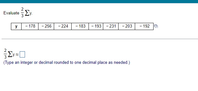 Solved Evaluate 32∑y 32∑y≈ (Type an integer or decimal | Chegg.com