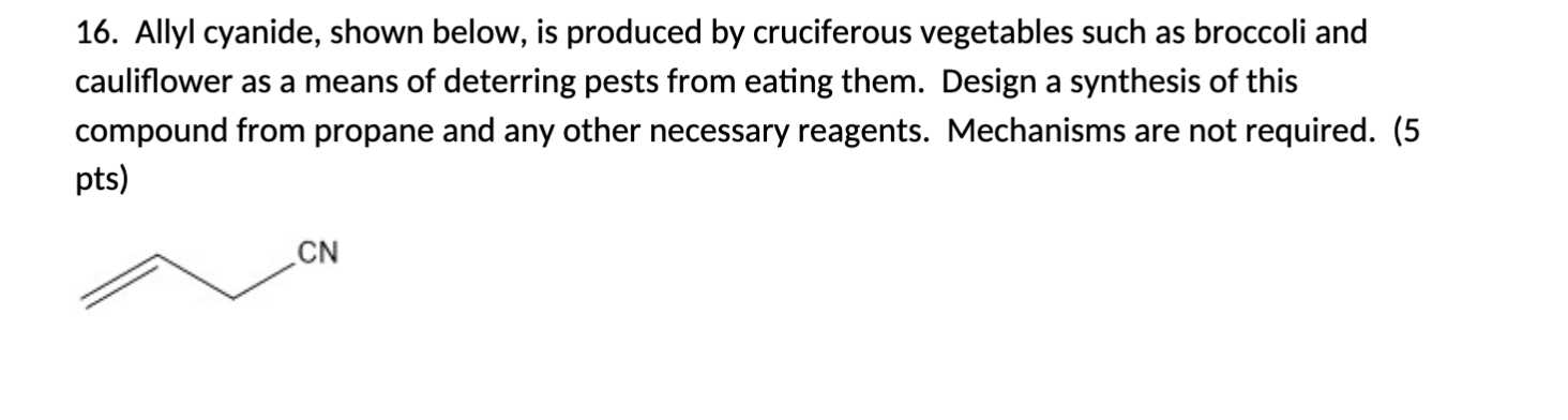 Solved 16. Allyl cyanide, shown below, is produced by | Chegg.com